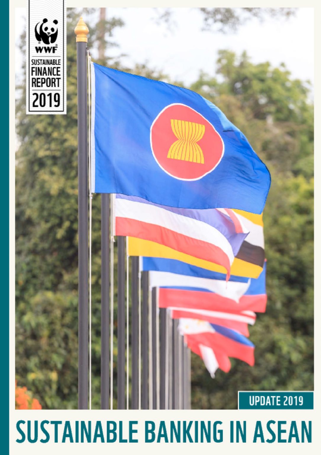 WWF ASSESSMENT FINDS THAT ASEAN BANKS NEED TO URGENTLY LEND THEIR ...